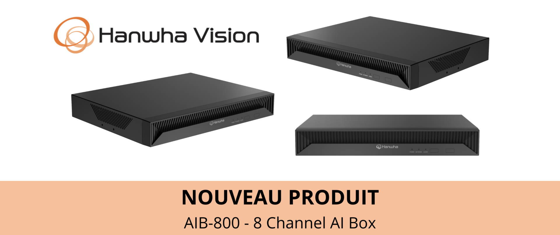Hanwha Vision présente : Le nouveau AIB-800, une innovation révolutionnaire ! – Groupe Alliance-Com